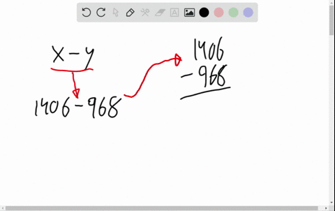 SOLVED:Evaluate the variable expression x-y for the given values of x and y. x=1406 ; y=968