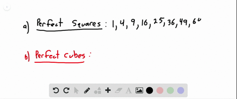 SOLVED:a. Write the first ten perfect-square integers. b. Write the ...