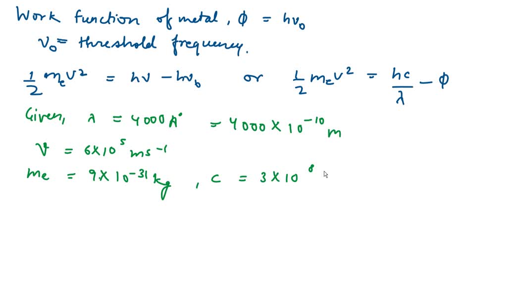 SOLVED: The work function of cesium metal is 2 ev. It means that (a ...