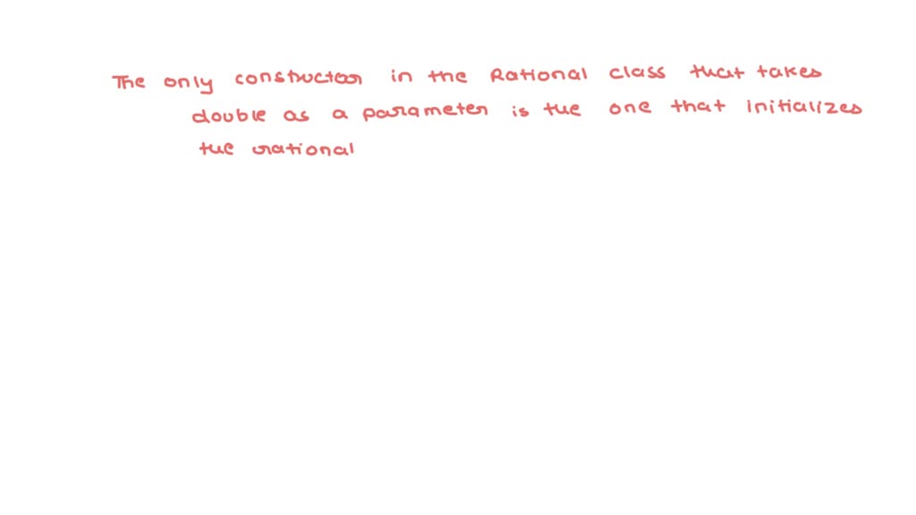 Solved The Constructors In The Rational Class Allow Initialization Of Rational Objects In