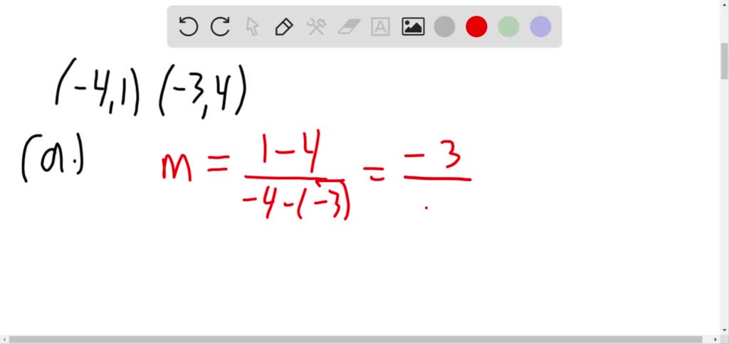 SOLVED:(a) find the slope of the line through each pair of points, if ...