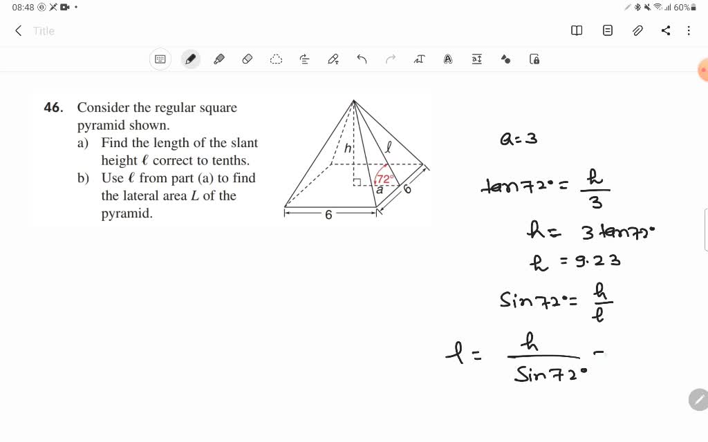SOLVED:Consider the regular square pyramid shown. a) Find the length of the slant height ...