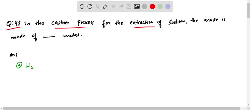 SOLVED:In the Castner process for the extraction of sodium, the anode ...