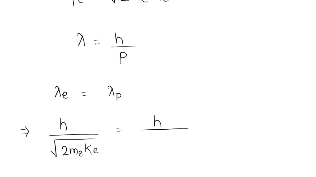 SOLVED:Think & Calculate An electron and a proton have the same de ...