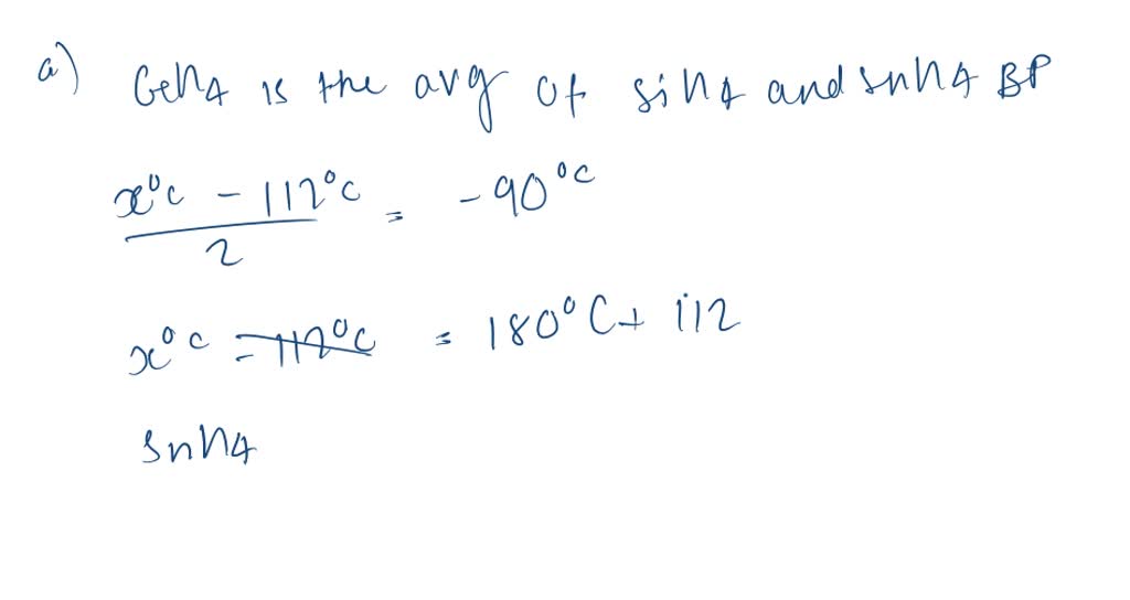 SOLVED:Estimate the missing boiling point in the following series of ...