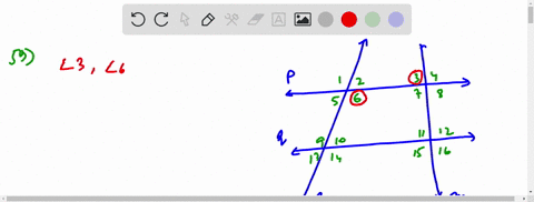 SOLVED:State the transversal that forms each pair of angles. Then identify the special name for ...