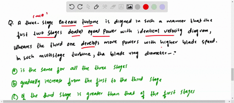 SOLVED:A three-stage Rateau turbine is designed in such a manner that ...