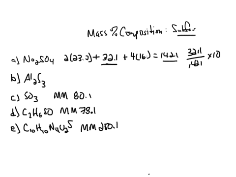 SOLVED: Calcula el porcentaje por masa del azufre en cada uno de los ...