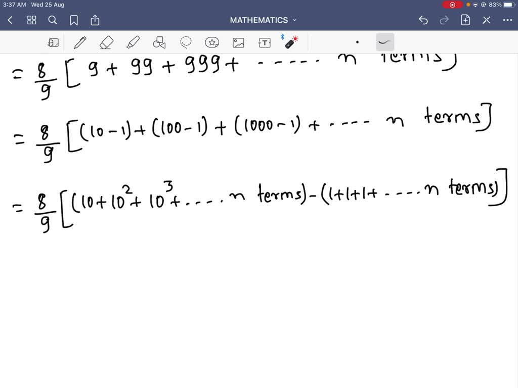 SOLVED Sum Up To N Terms The Series 8 88 888 