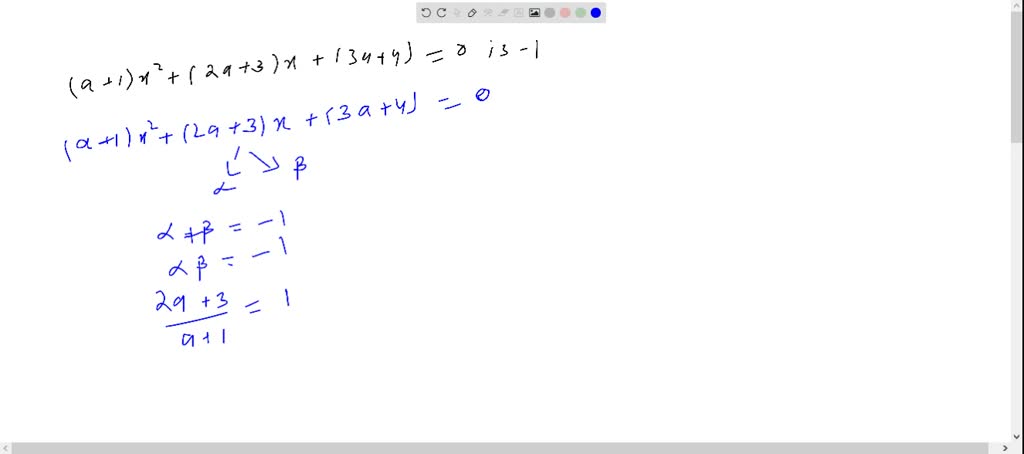 SOLVED:If the sum of the roots of the equation (a+1) x^2+(2 a+3) x+(3 ...