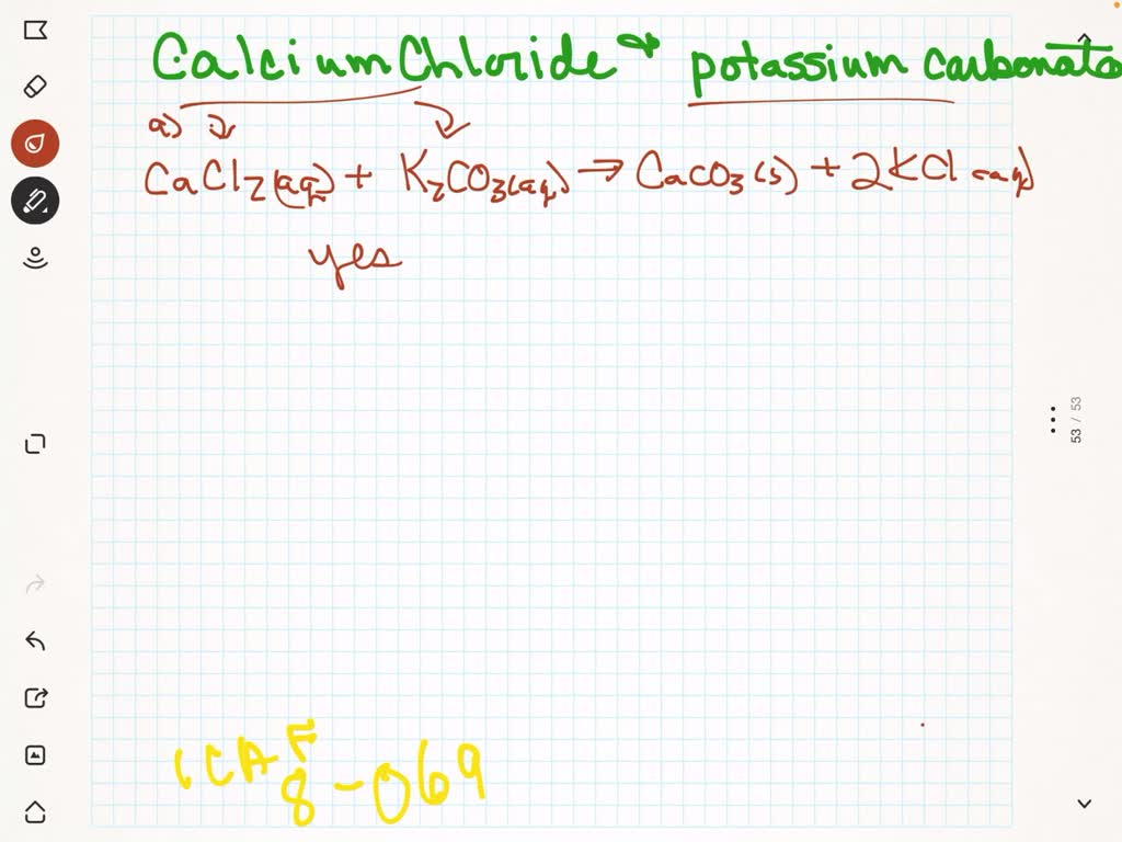 Aqueous solutions of calcium chloride and potassium carbonate are ...