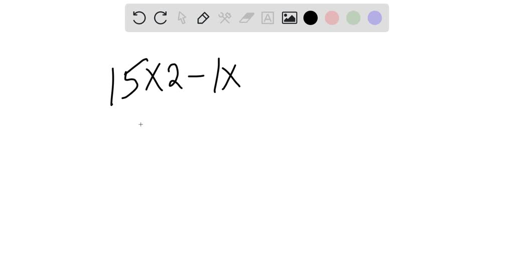 Simplify. 15 x 2-1 x | Numerade