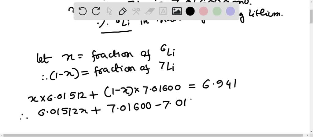 The atomic weight of lithium is 6.941 amu. The two naturally occurring ...
