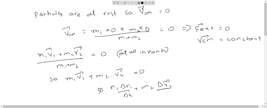 SOLVED: Two particles of masses m1 and m2 separated by a distance d are at rest initially. If ...