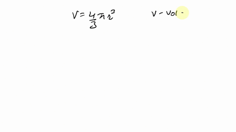 SOLVED:Solve. V=(4)/(3) πr^3, for r^3