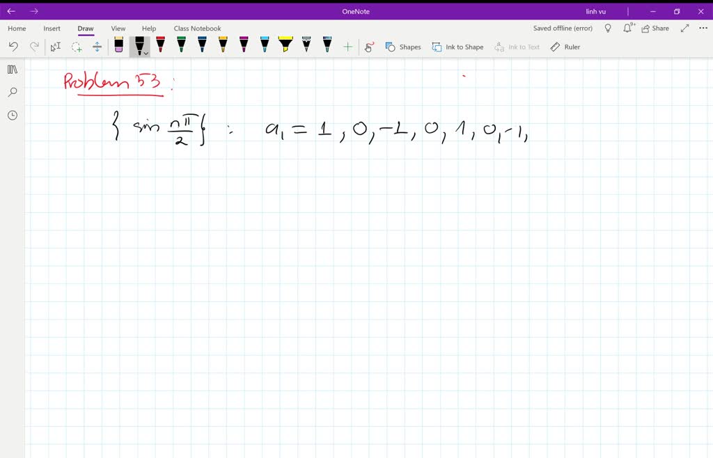 SOLVED:Plot a graph of the sequence {an}, for an=sin(n π)/(2) . Then determine the limit of the ...