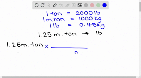 SOLVED:In the U.S. Customary System of measurement, 1 ton =2000 Ib. In ...