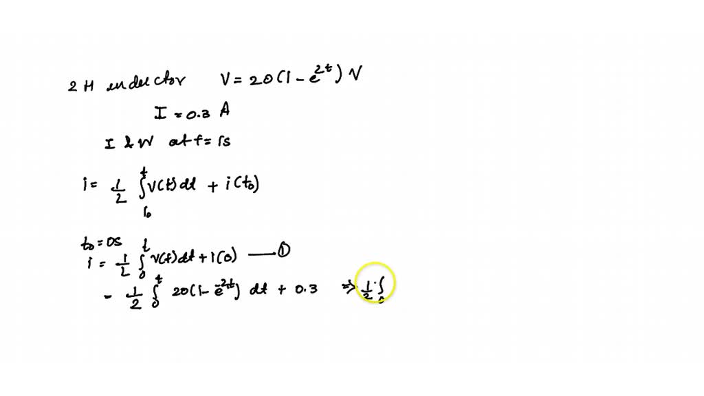 SOLVED:The voltage across a 2 -H inductor is 20(1-e^-2 t) V. If the initial current through the ...