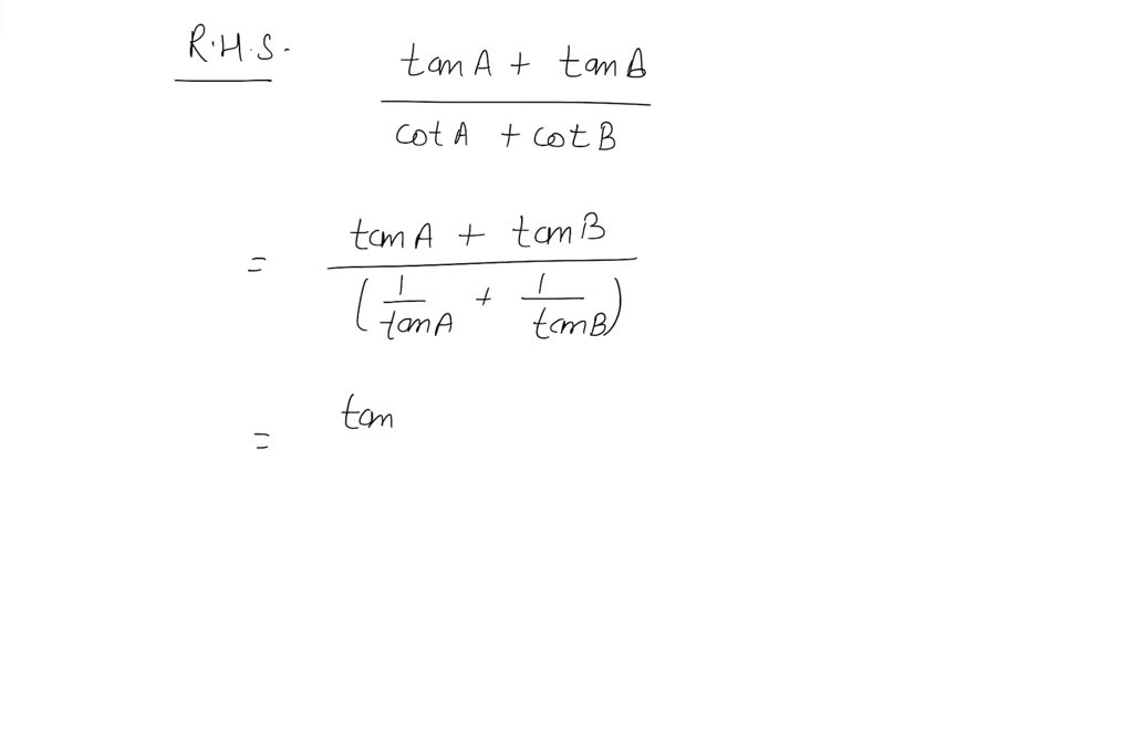 SOLVED:Prove that the equations are identities. tanA tanB=(tanA+tanB ...