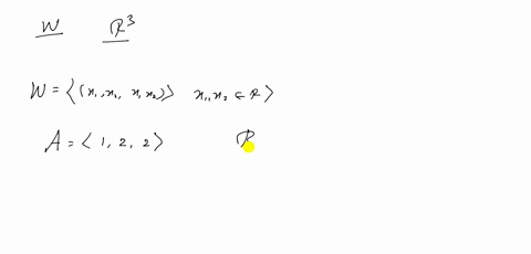 SOLVED:Determine whether the set W is a subspace of R^3 with the standard operations. Justify ...
