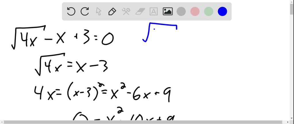 SOLVED:Solve each equation. √(4 x)-x+3=0