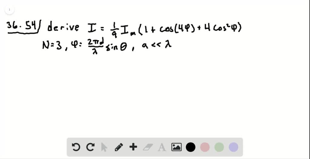 SOLVED: Derive this expression for the intensity pattern for a three ...