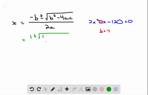 SOLVED:Use the quadratic formula to solve each equation. 2 x^2-x-120=0