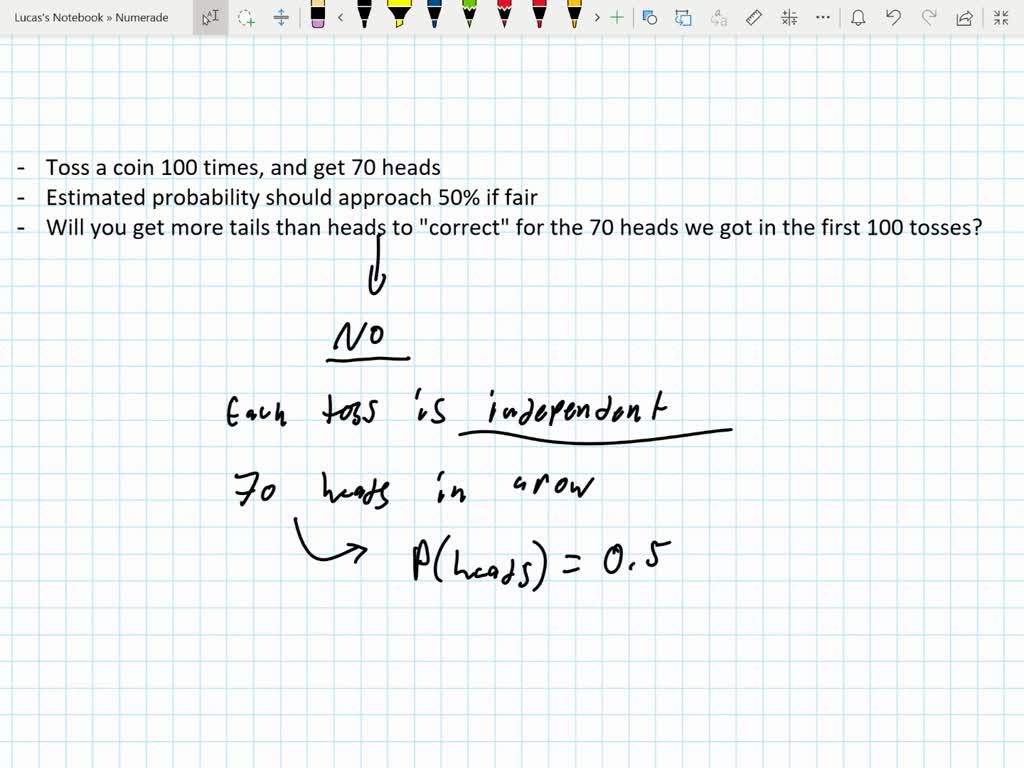 SOLVED:A study has shown that seven out of ten people will say "heads ...