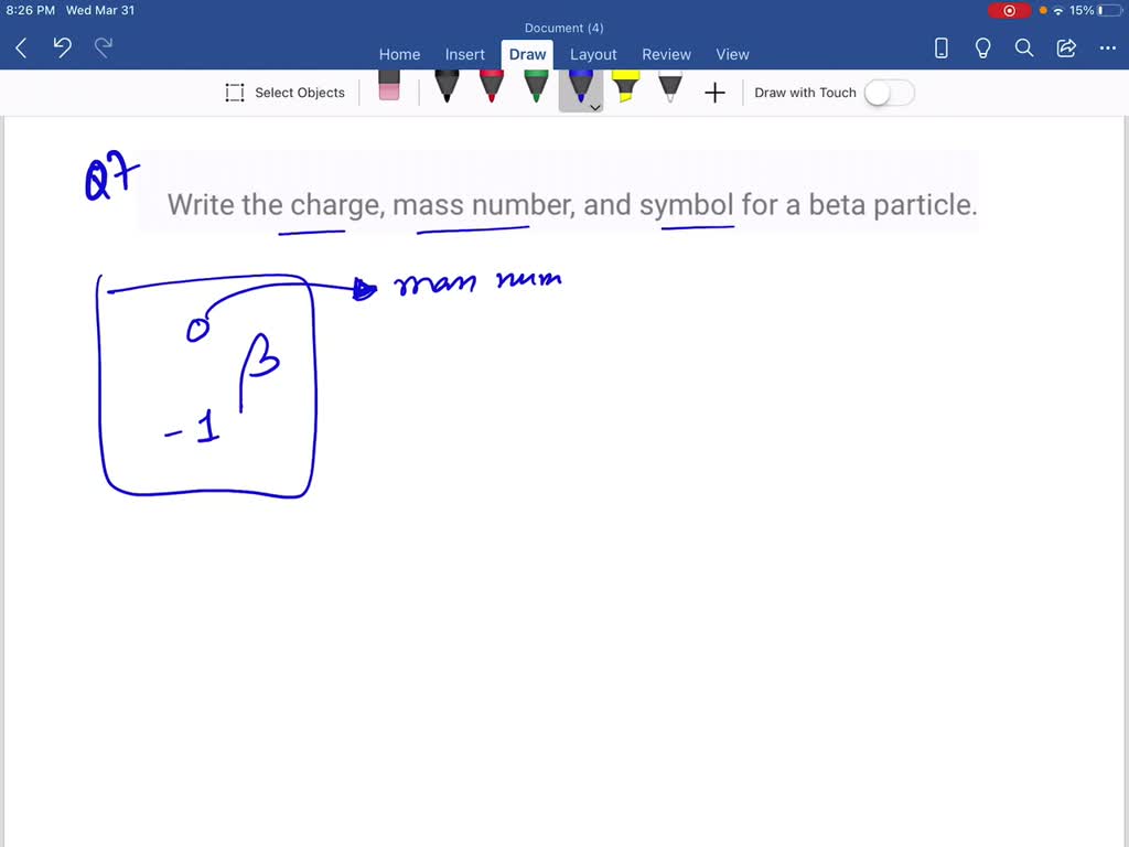 SOLVED:Write the charge, mass number, and symbol for a beta particle.