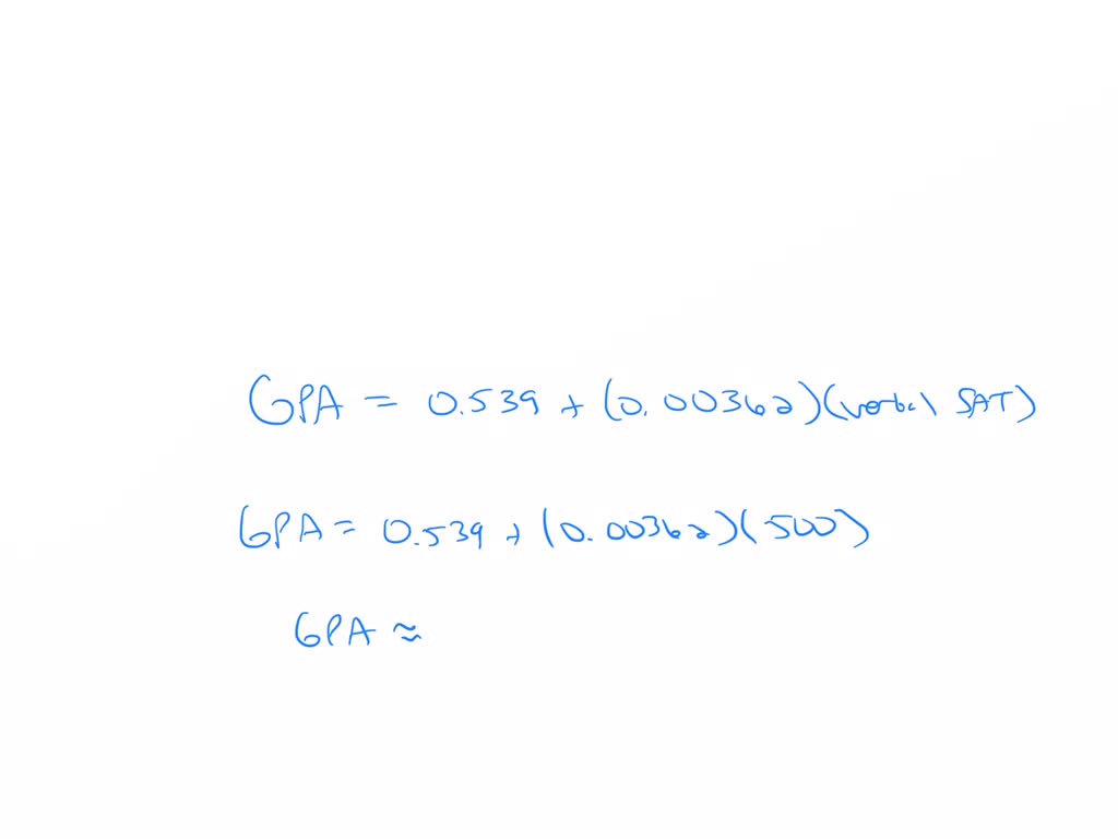 SOLVED:The regression line relating verbal SAT scores and GPA for the ...