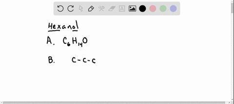 SOLVED:Consider a compound called hexanol. Chemists can tell from its ...