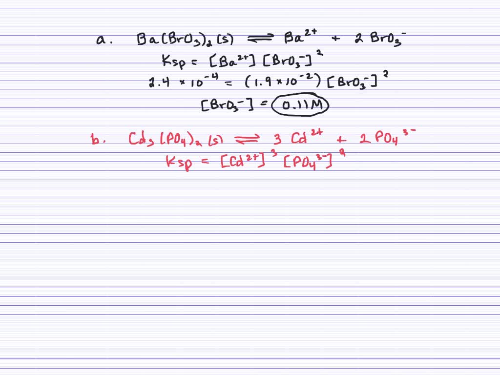 SOLVED:Given Ksp and the equilibrium concentration of one ion ...