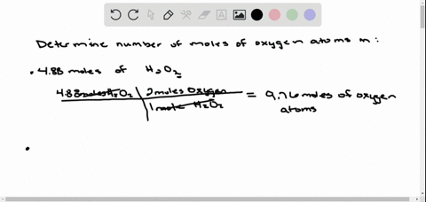 SOLVED: Determine the number of moles of oxygen atoms in each sample. a. 4.88 mol H2O2 b. 2.15 ...