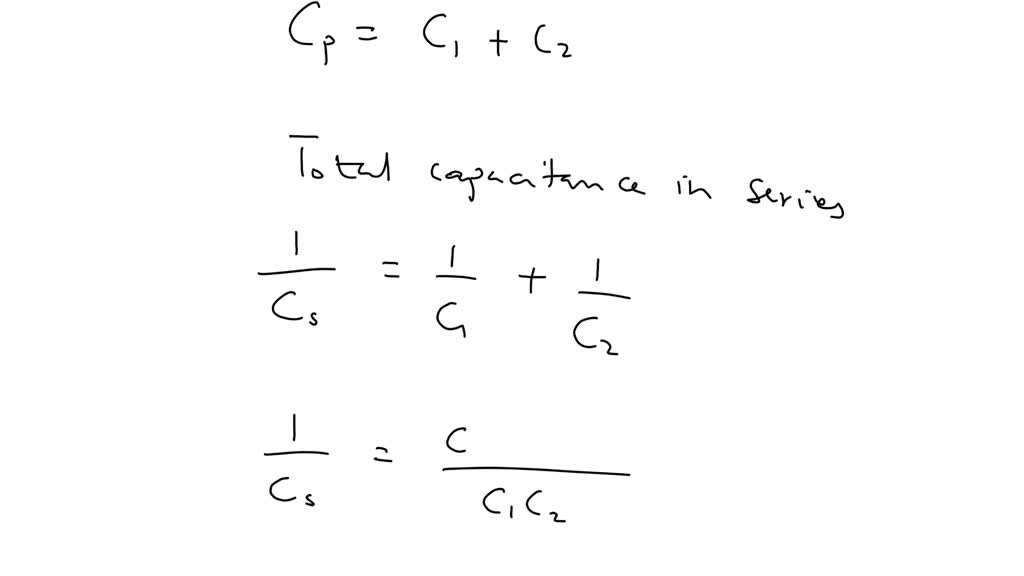 ⏩solved Two Capacitors When Connected In Parallel Give An Equivalent