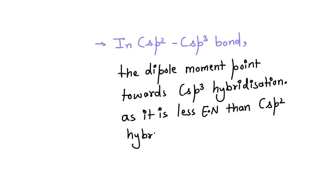 SOLVED:When two carbons having different hybridization are bonded ...
