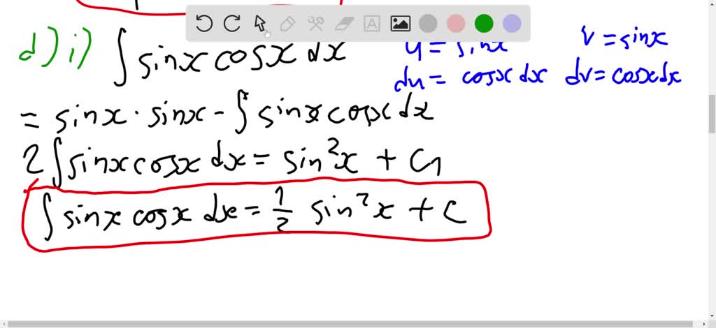 SOLVED: Evaluate ∫sin x cos x d x by four methods: (a) the substitution u=cos x (b) the ...