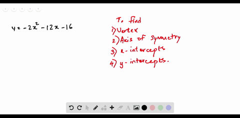 SOLVED:In Exercises 13-24, graph each parabola and give its vertex, axis of symmetry, x ...