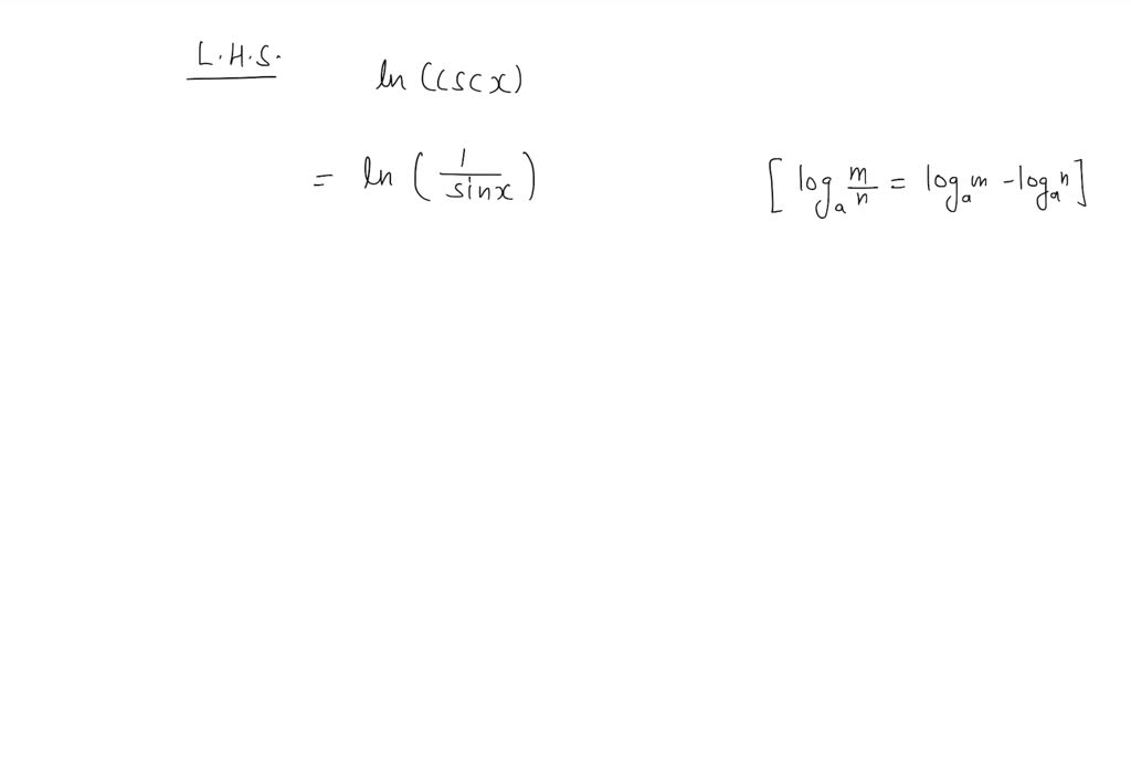 SOLVED:Verify that it is identity. ln(cscx)=-ln(sinx)