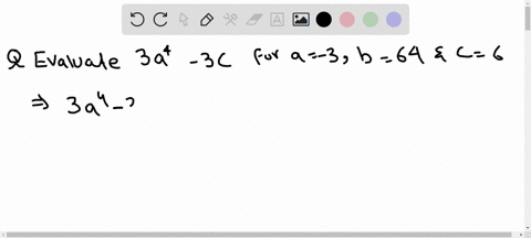 ⏩SOLVED:Evaluate each expression for a=-3, b=64, and c=6 . -3 a^4-3… | Numerade