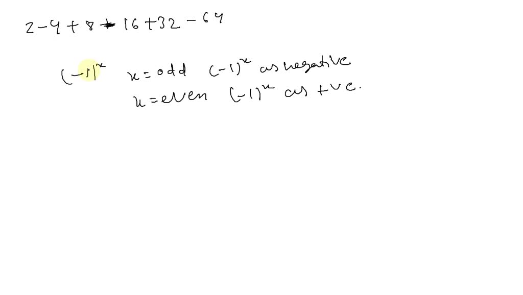 SOLVED Write Sigma Notation 2 4 8 16 32 64