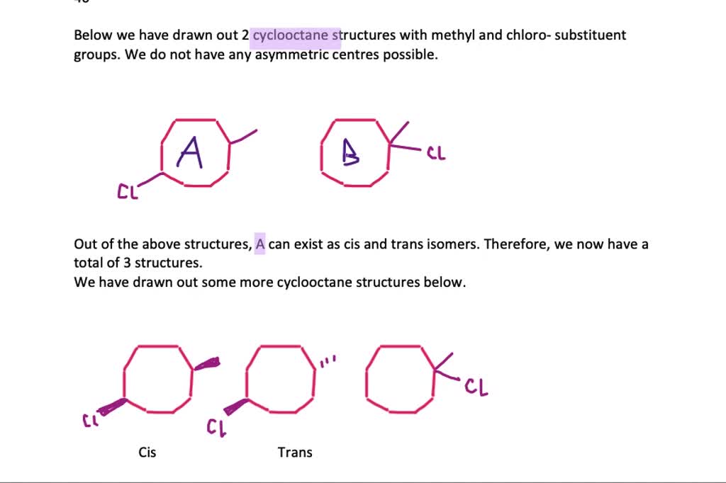 SOLVED:Of all the possible cyclooctanes that have one chloro ...