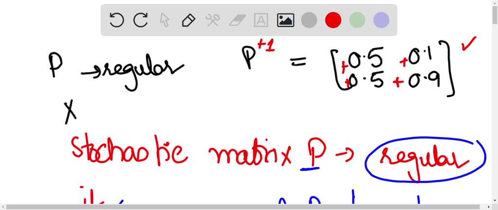 Solved Determine Whether The Stochastic Matrix P Is Regular Then Find The Steady State Matrix X