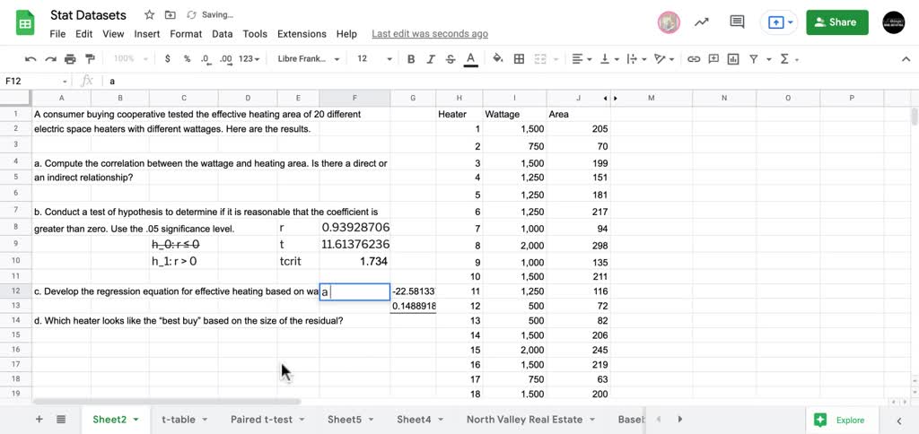 SOLVED: A consumer buying cooperative tested the effective heating area ...