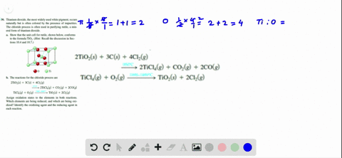 SOLVED:Titanium dioxide, the most widely used white pigment, occurs ...