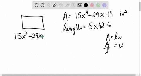SOLVED:The area of a rectangle is 15 x^2-29 x-14. If the width is 5 x+2 ...
