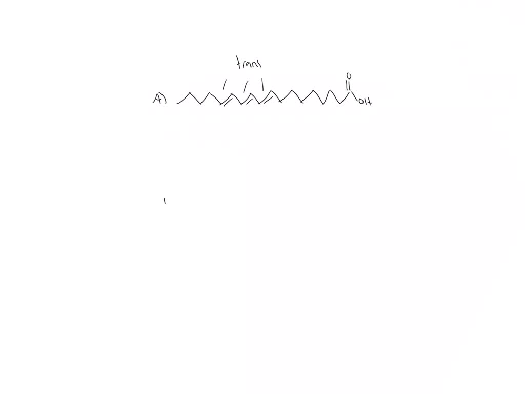 SOLVED:Eleostearic acid is an unsaturated fatty acid obtained from the ...