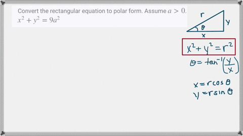SOLVED:Convert the rectangular equation to polar form. Assume a>0. x^2 ...