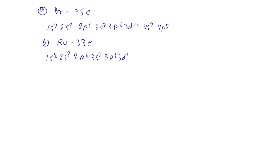 SOLVED:How many electrons are in a. the 4 p subshell of Br, b. the n=4 ...
