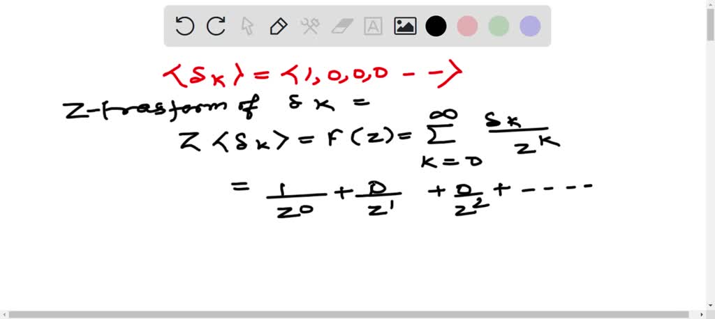 SOLVED:Determine the z-transform for the unit impulse {δk}={1,0,0,0 ...