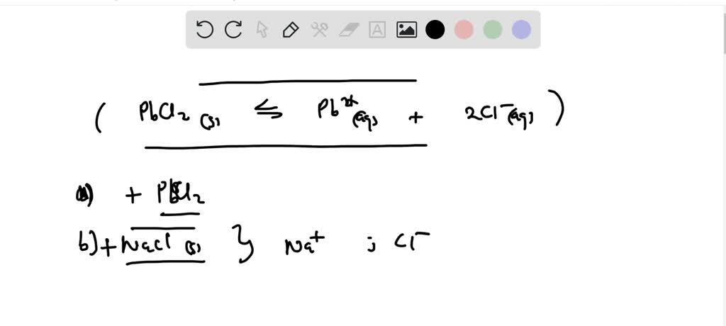SOLVED:For the chemical equilibrium described by the equation PbCl2(s ...
